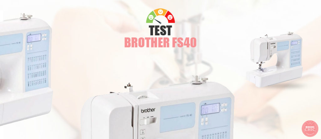 ≡ Machine à Coudre Brother FS40 → Meilleur Prix, Test et Avis