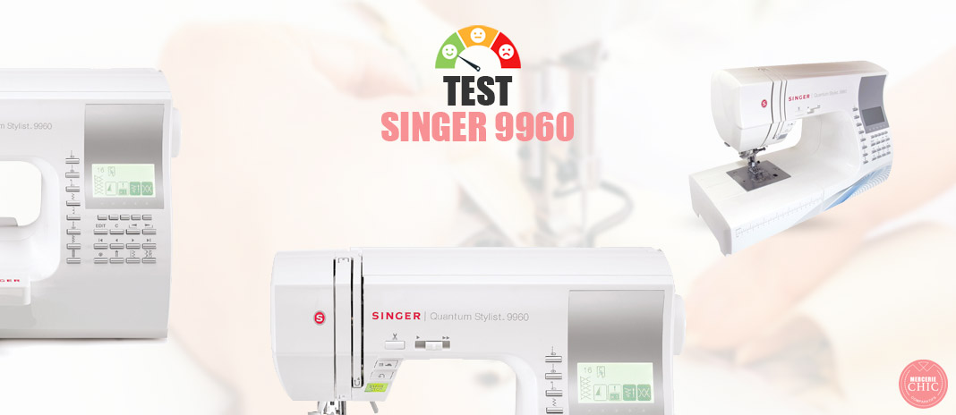 ≡ Machine Singer 9960 Quantum Stylist → Test, Avis et Meilleurs Prix