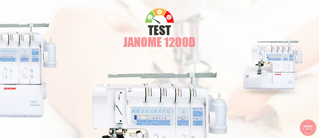 ≡ Janome 1200D → Test, Avis de la Surjeteuse et Meilleurs Prix