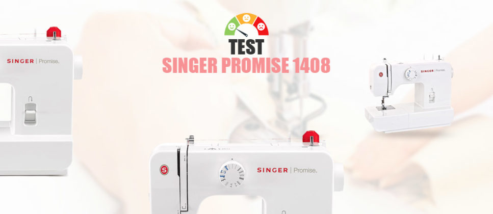≡ Machine à Coudre Singer Promise 1408 → Meilleurs Prix et Test 2025